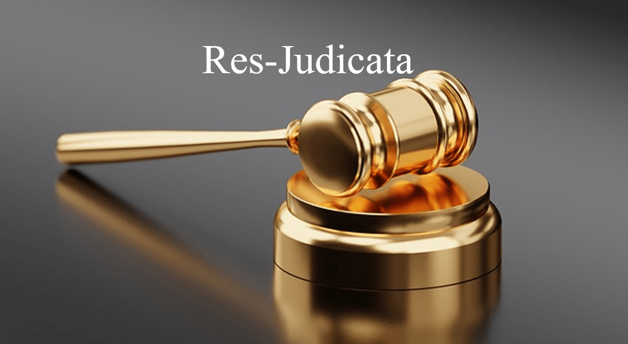 Res-Judicata - Legal Vidhiya