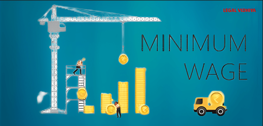 CONCEPT OF MINIMUM WAGE, FAIR WAGE, LIVING WAGE AND NEED-BASED MINIMUM ...