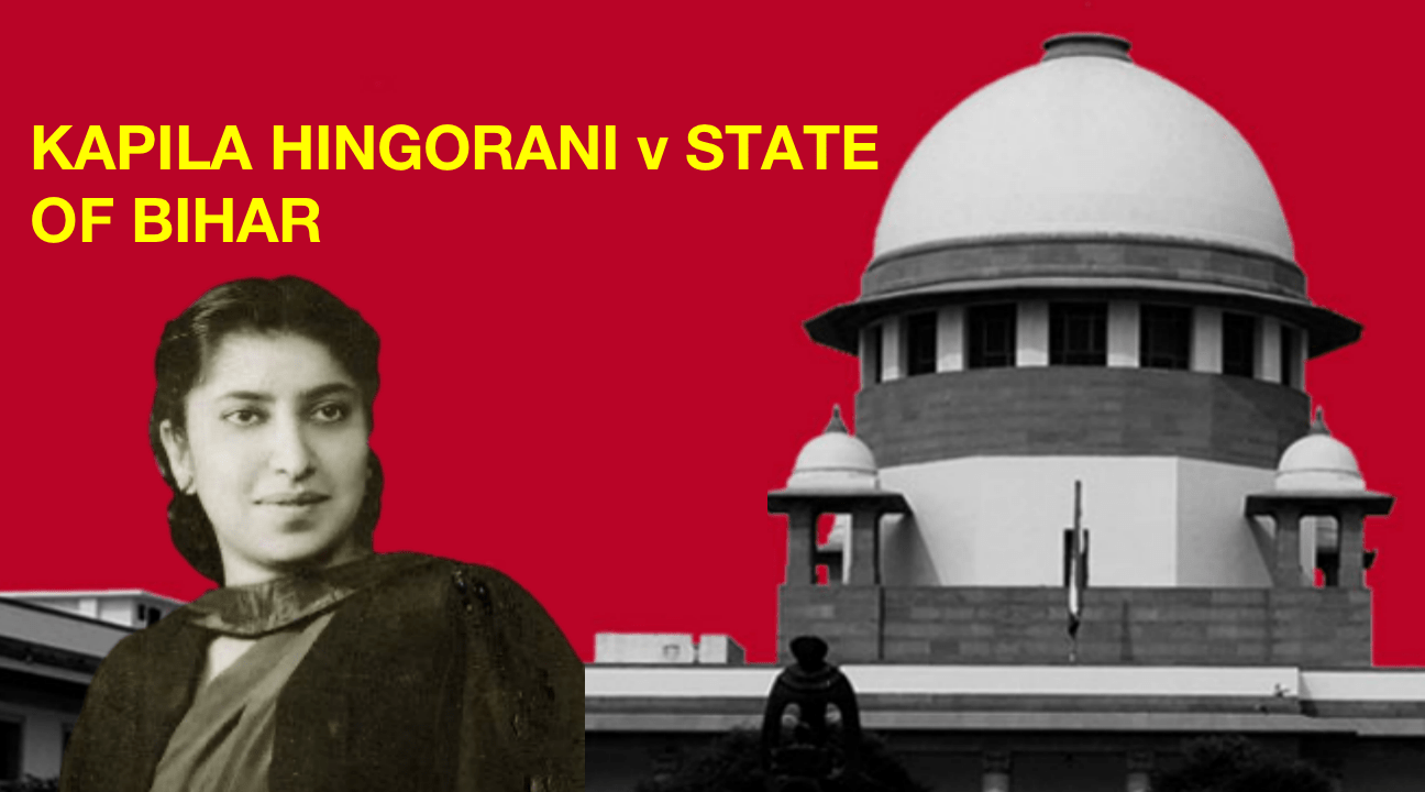 KAPILA HINGORANI v STATE OF BIHAR - Legal Vidhiya