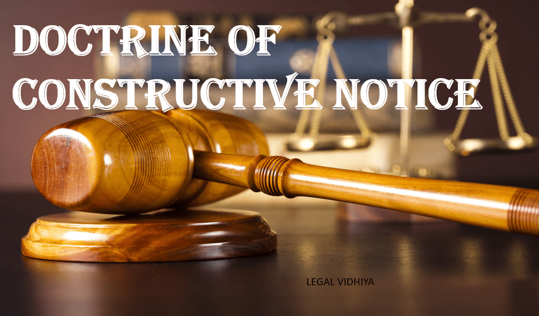 DOCTRINE OF CONSTRUCTIVE NOTICE - Legal Vidhiya