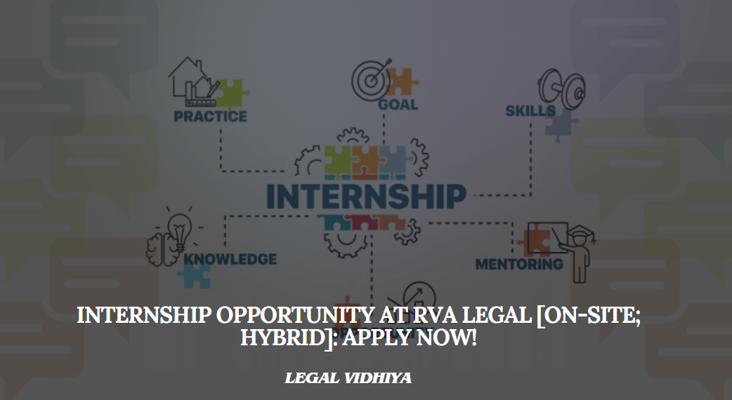 Internship Opportunity at RVA Legal [On-site; Hybrid]: Apply Now ...