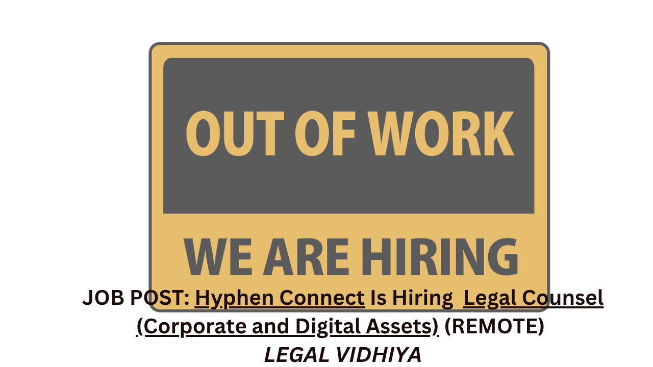 JOB POST: Hyphen Connect Is Hiring Legal Counsel (Corporate and Digital ...