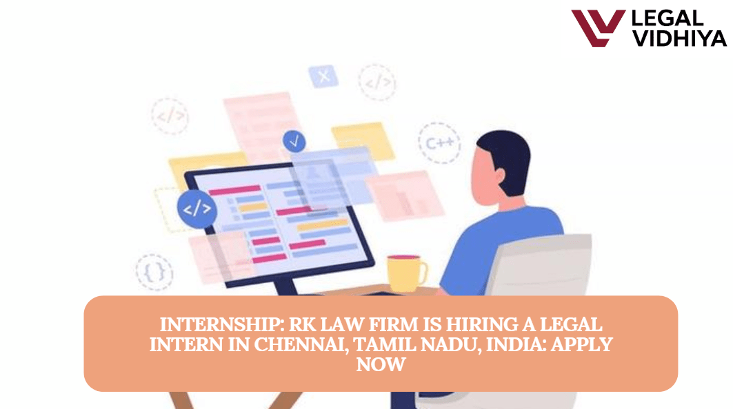 INTERNSHIP: RK Law Firm is Hiring a Legal Intern in Chennai, Tamil Nadu ...