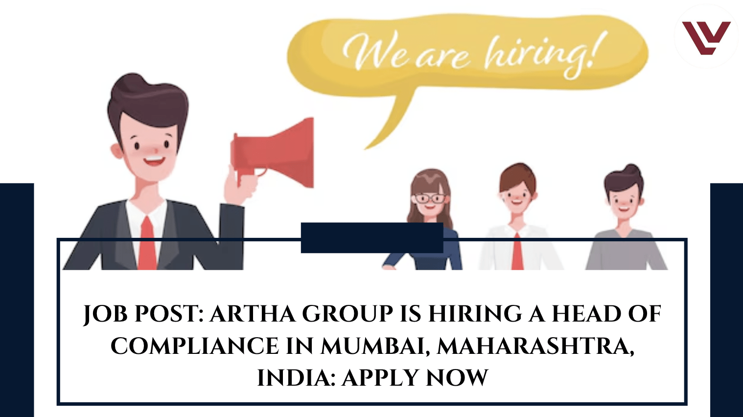 JOB POST: Artha Group is Hiring a Head of Compliance in Mumbai ...