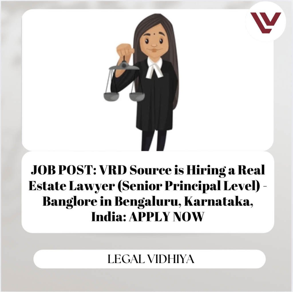 JOB POST: VRD Source is Hiring a Real Estate Lawyer (Senior Principal ...