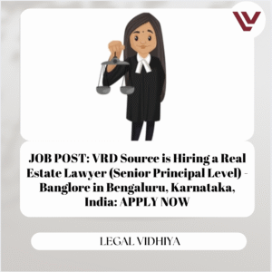 JOB POST: VRD Source is Hiring a Real Estate Lawyer (Senior Principal ...